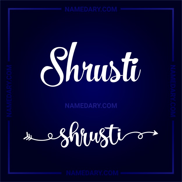 Shrusti Name Meaning, Personality & Popularity – Full Breakdown