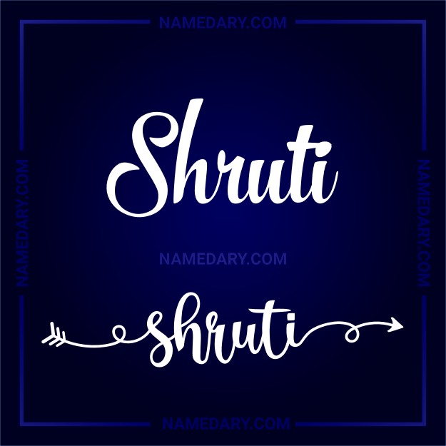 Shruti: Meaning, Origin, Traits & More | Namedary