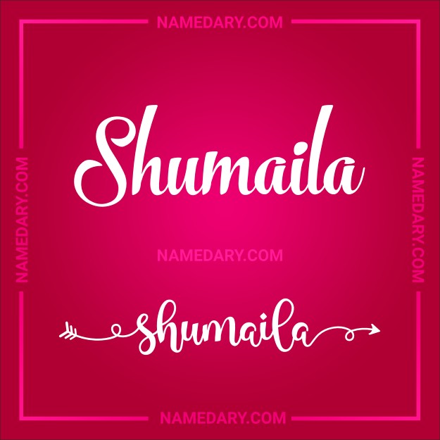 Shumaila: Meaning, Origin, Traits & More | Namedary