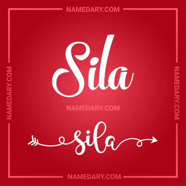 Sila: Meaning, Origin, Traits & More | Namedary