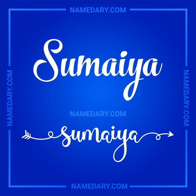 Sumaiya: Meaning, Origin, Traits & More | Namedary