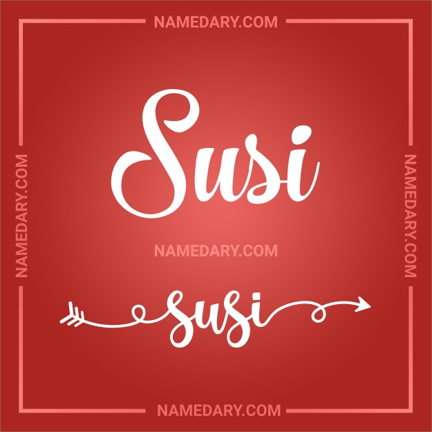 Susi Name Meaning, Personality & Popularity – Full Breakdown