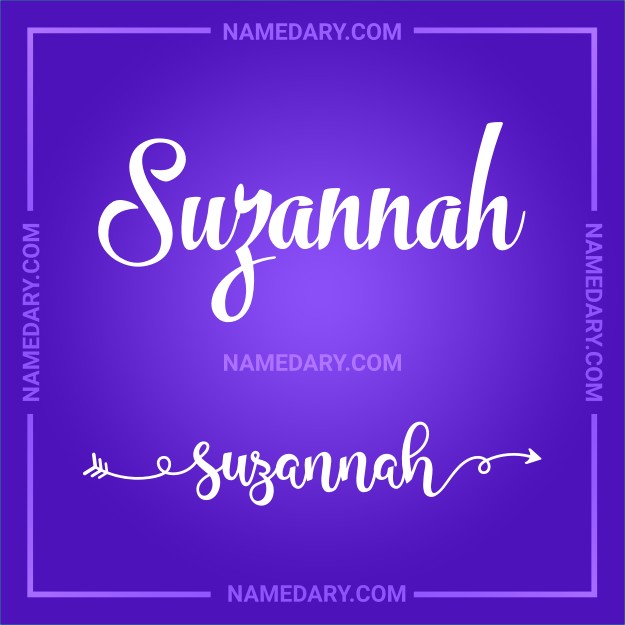 Suzannah: Meaning, Origin, Traits & More | Namedary