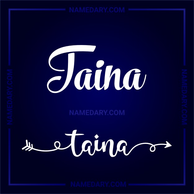 Taina: Meaning, Origin, Traits & More | Namedary