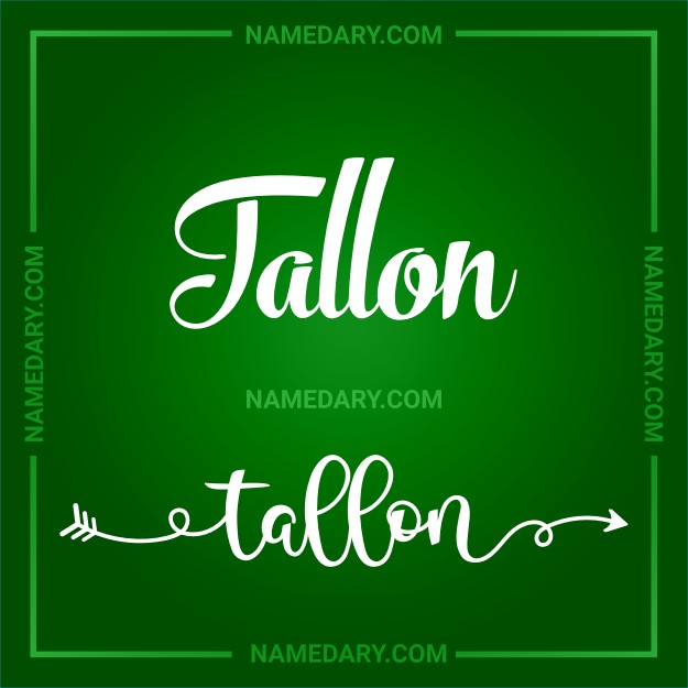 Tallon: Meaning, Origin, Traits & More | Namedary