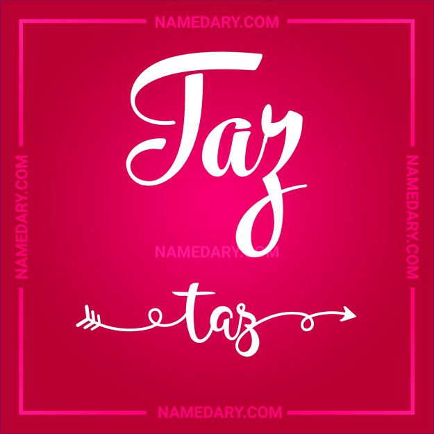 Taz: Meaning, Origin, Traits & More | Namedary