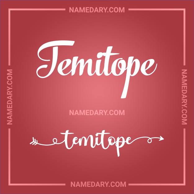 Temitope: Meaning, Origin, Traits & More | Namedary
