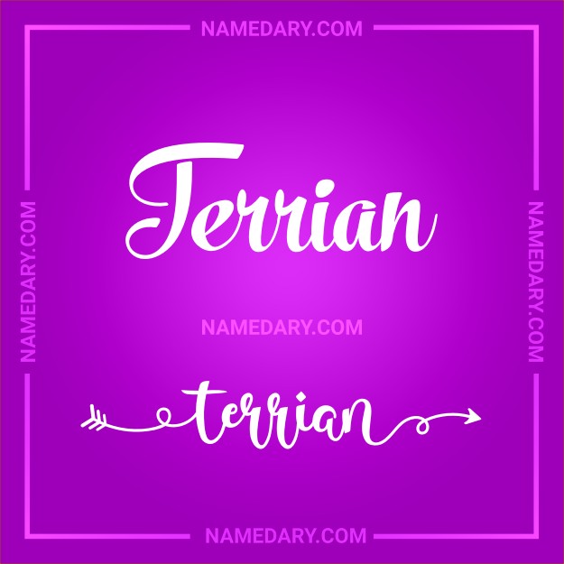 Terrian: Meaning, Origin, Traits & More | Namedary