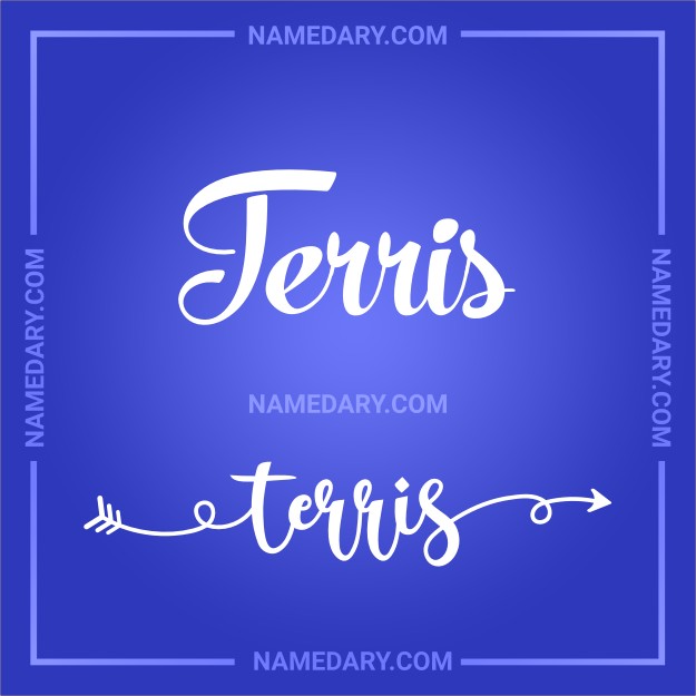 Terris: In-Depth Name Meaning, Popularity Trends, and More Insights