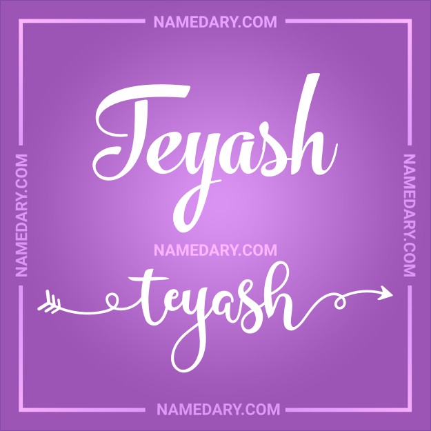 Teyash: Meaning, Origin, Traits & More | Namedary