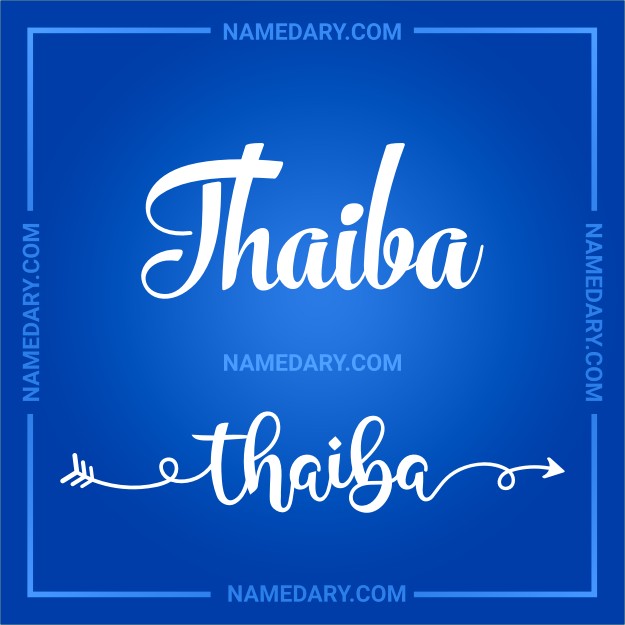 Thaiba: Meaning, Origin, Traits & More | Namedary