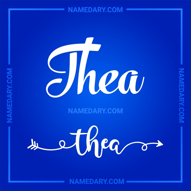 Thea: Meaning, Origin, Traits & More | Namedary