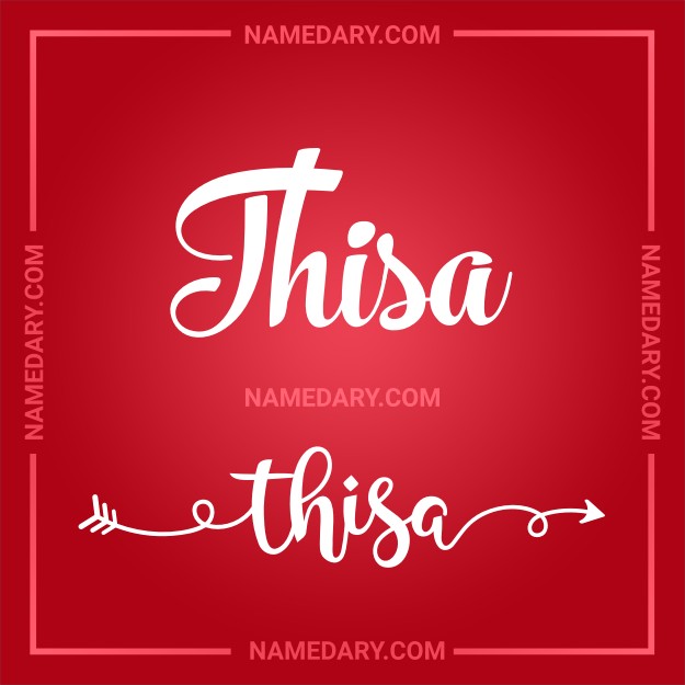 Thisa Meaning Origin Traits More Namedary