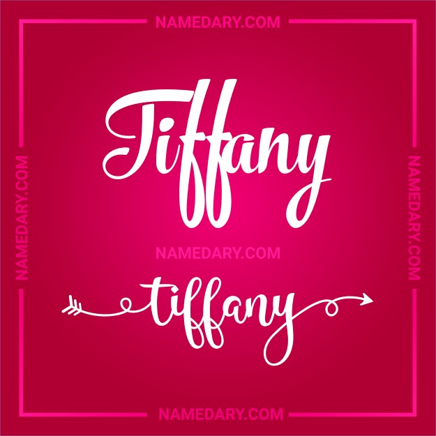 Tiffany: Meaning, Origin, Traits & More | Namedary