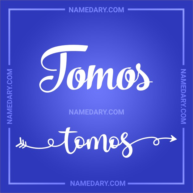 Tomos: In-Depth Name Meaning, Popularity Trends, and More Insights