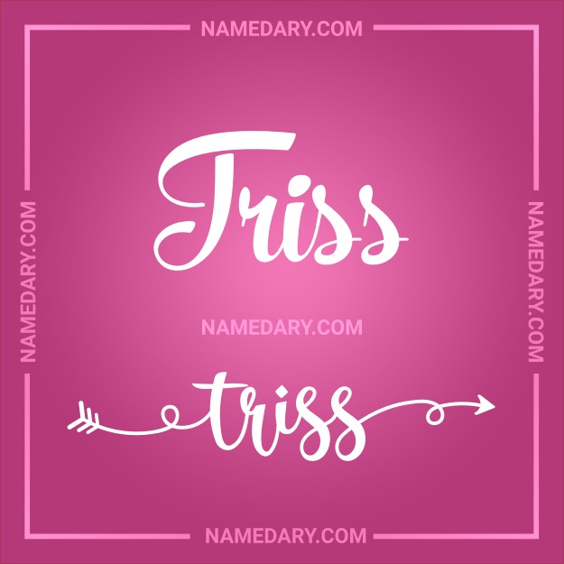 Triss: Meaning, Origin, Traits & More | Namedary