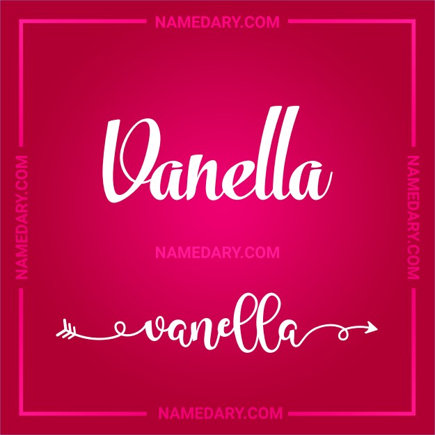 Vanella Name Meaning, Personality & Popularity – Full Breakdown