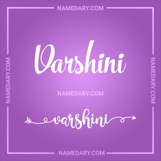Varshini: Meaning, Origin, Traits & More | Namedary