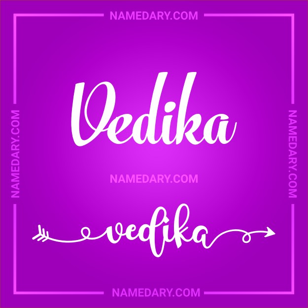 Vedika: Meaning, Origin, Traits & More | Namedary