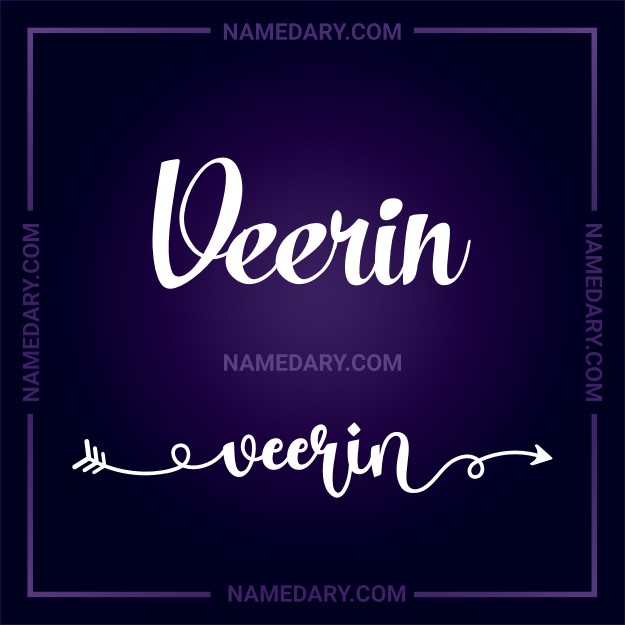 Veerin: Meaning, Origin, Traits & More | Namedary