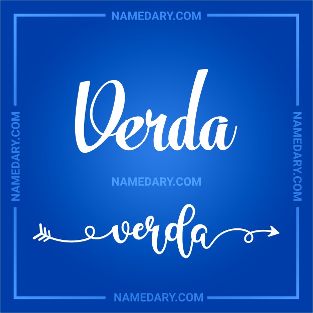 Verda: Meaning, Origin, Traits & More | Namedary