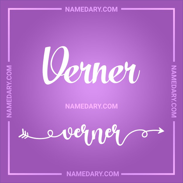 Verner: Meaning, Origin, Traits & More | Namedary