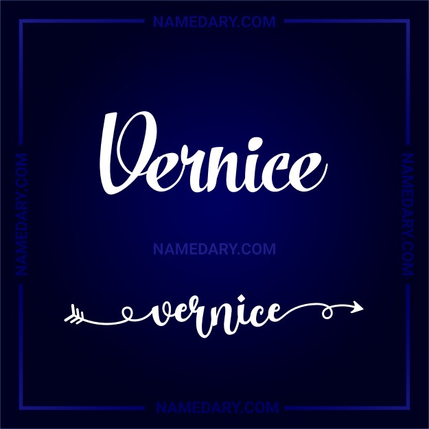 Vernice: Meaning, Origin, Traits & More | Namedary