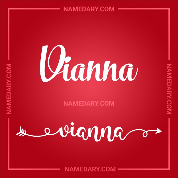 Vianna Name Meaning, Personality & Popularity – Full Breakdown