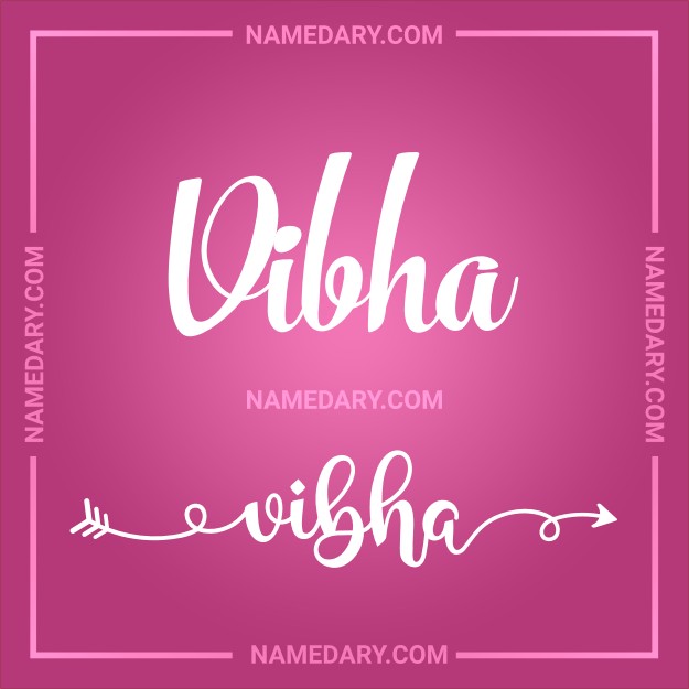 Vibha: Meaning, Origin, Traits & More | Namedary