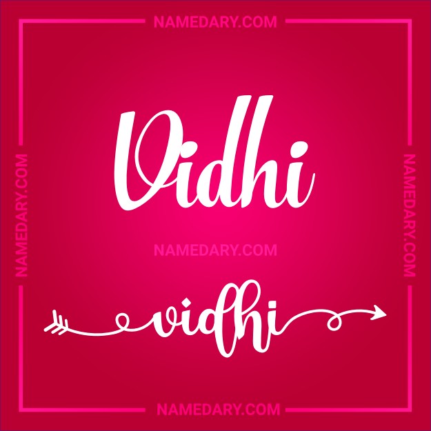 Vidhi: Meaning, Origin, Traits & More | Namedary