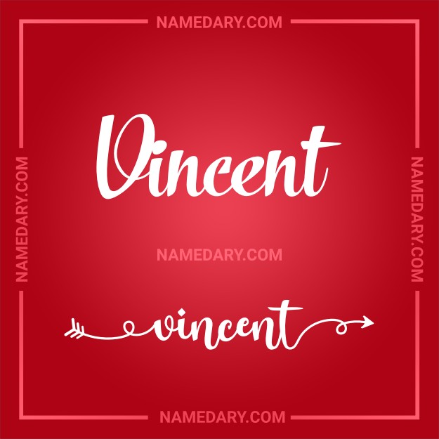 Vincent: Meaning, Origin, Traits & More | Namedary