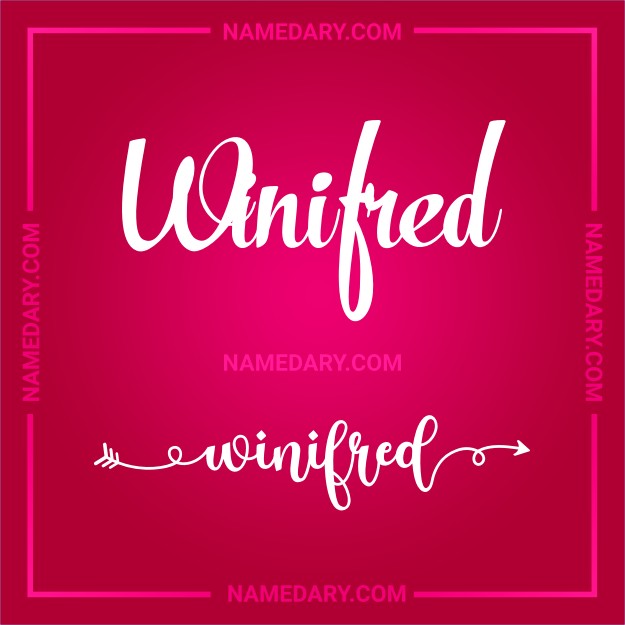 Winifred: Meaning, Origin, Traits & More | Namedary