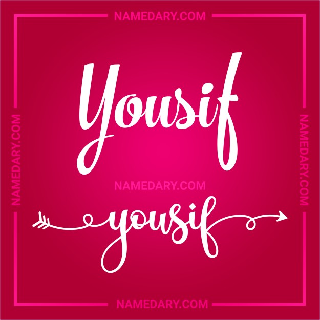 Yousif: Meaning, Origin, Traits & More | Namedary