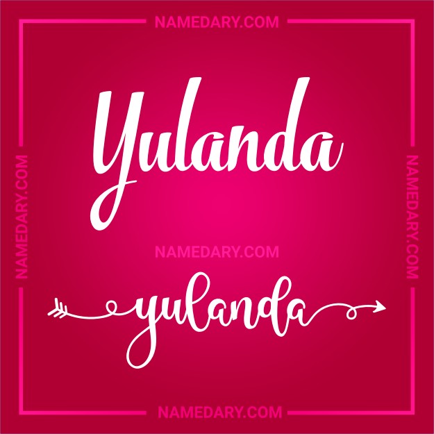 Yulanda: In-Depth Name Meaning, Popularity Trends, and More Insights