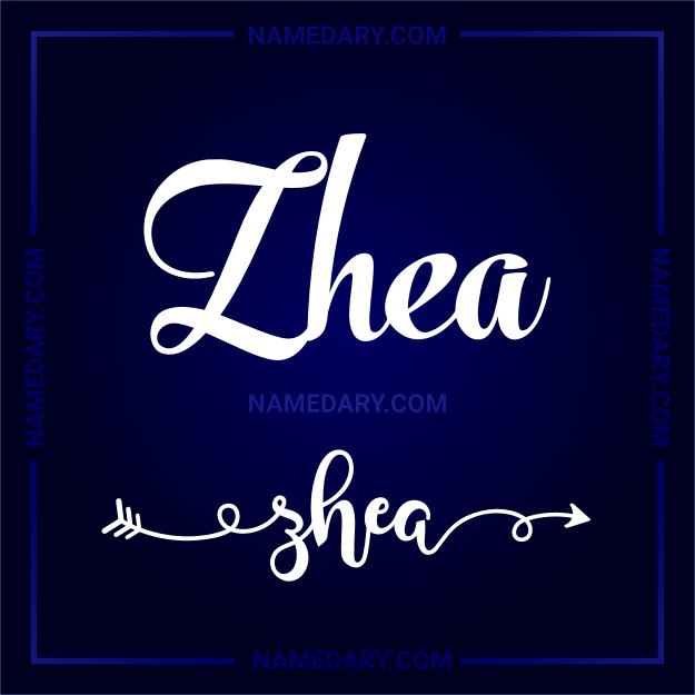 Zhea: Meaning, Origin, Traits & More | Namedary