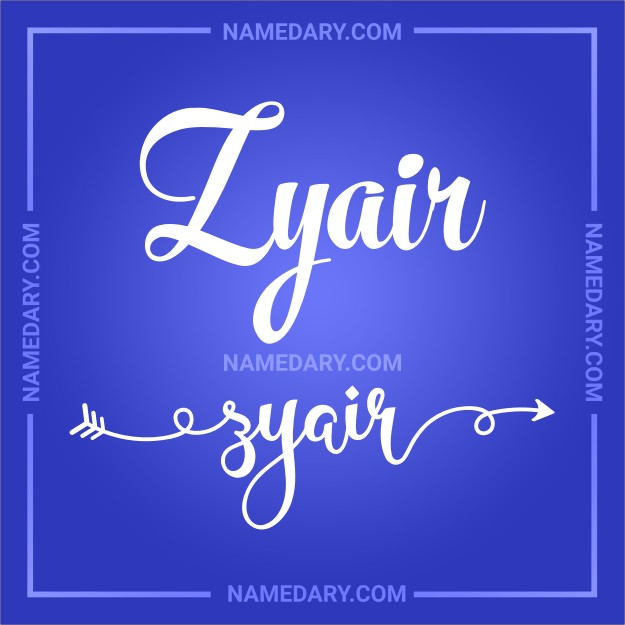 Zyair: Meaning, Origin, Traits & More | Namedary
